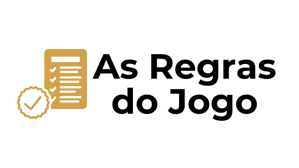 As Regras do Jogo - Projeto Regras do Jogo